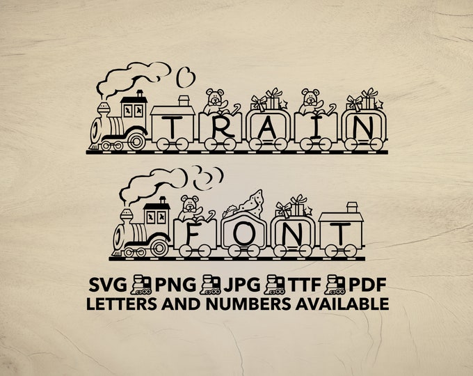 Train Alphabet SVG. Cricut Cut Files, Layered. Silhouette. Train Font ...
