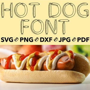 Hot Dog Font SVG Hot Dog Font PNG Hot Dog Font Clip Art Hot Dog ...