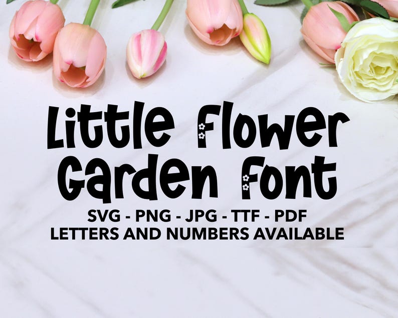 Garden Font SVG, Flower Garden Font, Plant Font SVG, PNG, Jpg, Ttf, Pdf ...