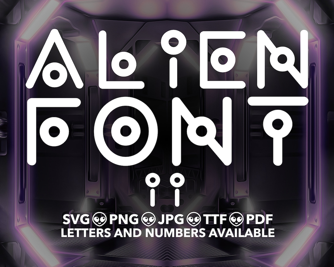 Alien Font 2 SVG, Alien Font 2 TTF, Alien Letters Svg, Png, Jpg, Ttf ...