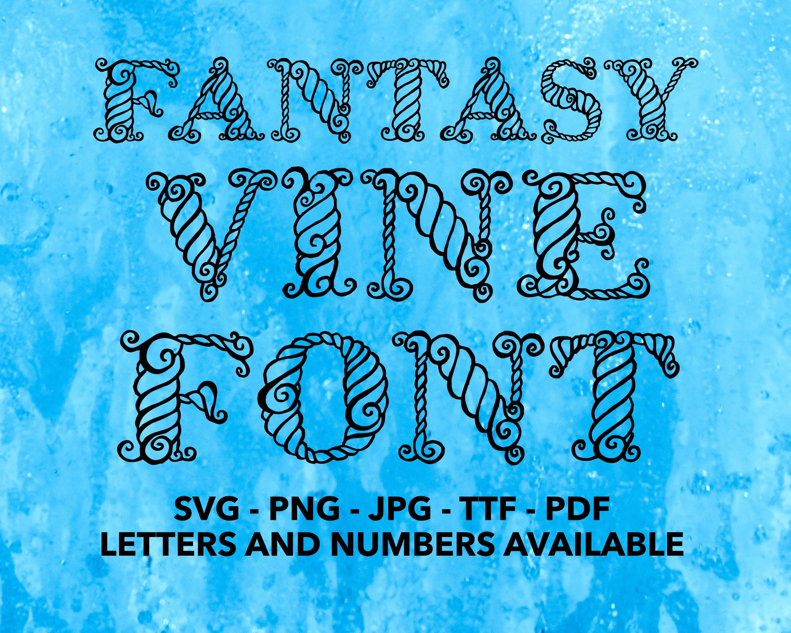Fantasy Font SVG, Fantasy Vine Font, Fantasy Font SVG, PNG, Jpg, Otf ...