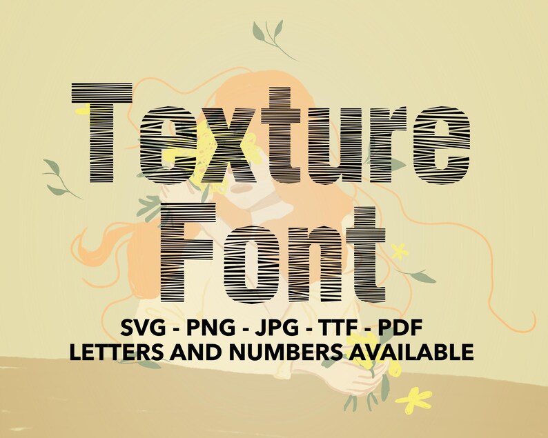 Texture Font SVG, Texture Font for Cricut, Texture Font SVG, PNG, Jpg, Ttf, Pdf Line Font ...