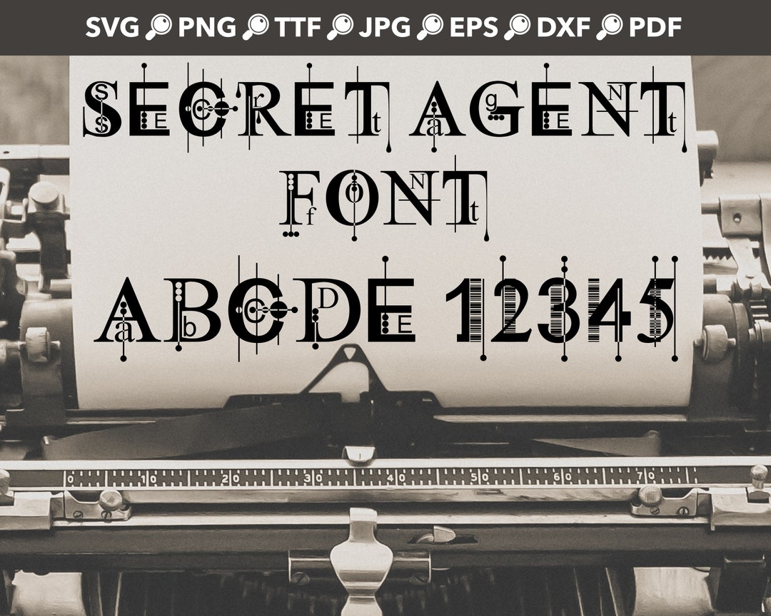 Secret Agent Font SVG, Secret Agent Font for Cricut, Secret Agent ...