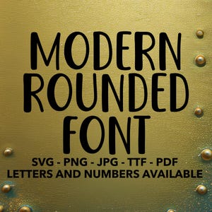 Modern Rounded Font SVG, Round Font for Canva, Round Font SVG, PNG, Jpg ...