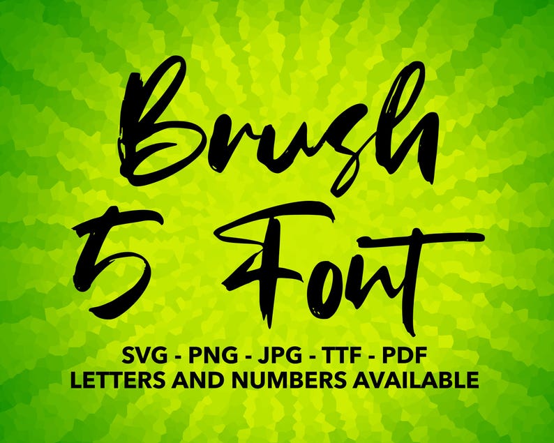 Brush Font SVG, Brush 5 Font for Cricut, Brush Font SVG, PNG, Jpg, Ttf, Pdf Brush Font for Canva ...