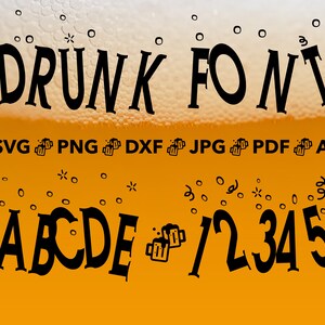 Drunk Font SVG, Booze Alphabet SVG, Drunk Font Cricut Cut File, SVG ...