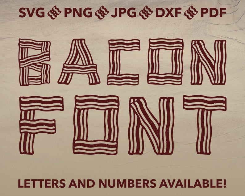 Bacon Font SVG, Bacon Alphapack, Bacon Letters, Bacon Numbers Svg, Png ...