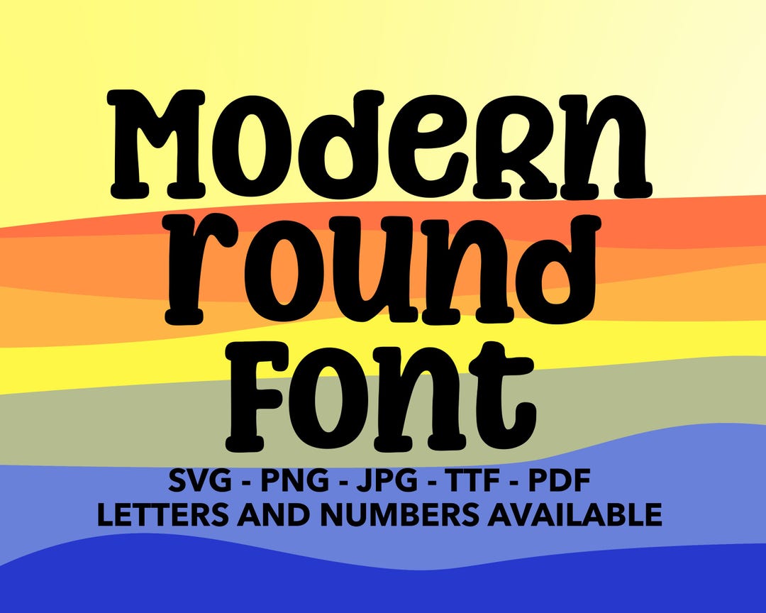 Modern Round Font SVG, Round Font for Canva, Round Font SVG, PNG, Jpg ...