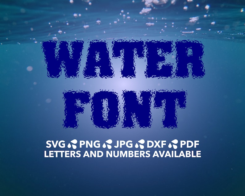 Water Font SVG, Water Letters PNG, Water Numbers Svg, Png, Jpg, Dxf ...