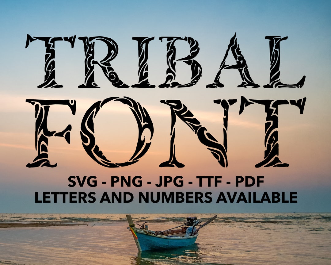 Tribal Font SVG, Tribal Font for Cricut, Tribal Font SVG, PNG, Jpg, Ttf ...