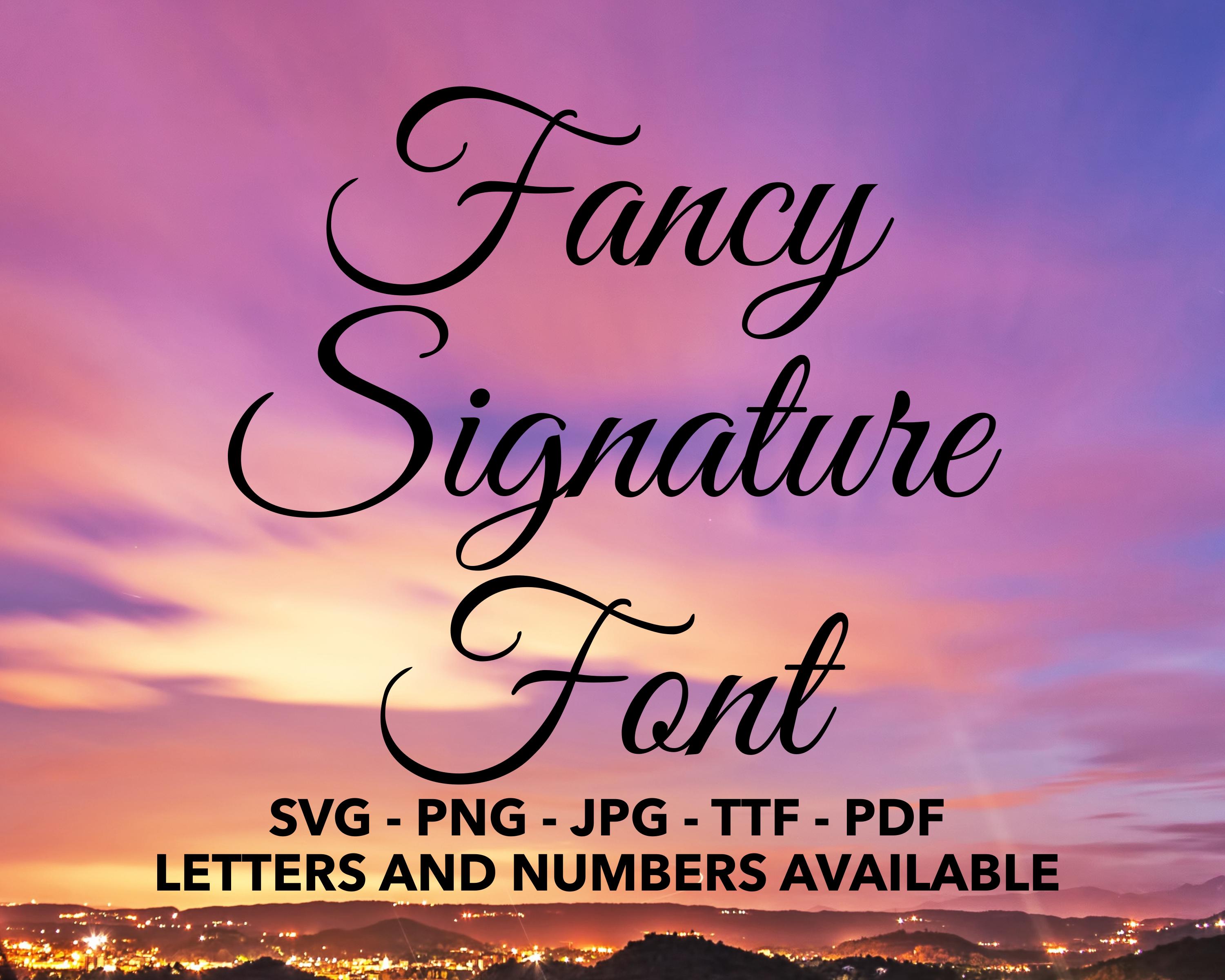 Fancy Signature Font SVG, Signature Letters Svg, Png, Jpg, Ttf, Pdf ...