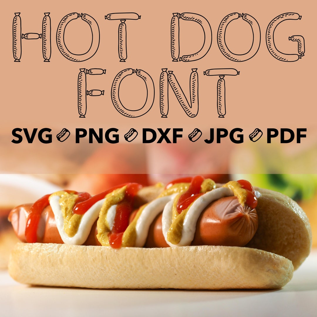 Hot Dog Font SVG Hot Dog Font PNG Hot Dog Font Clip Art - Etsy