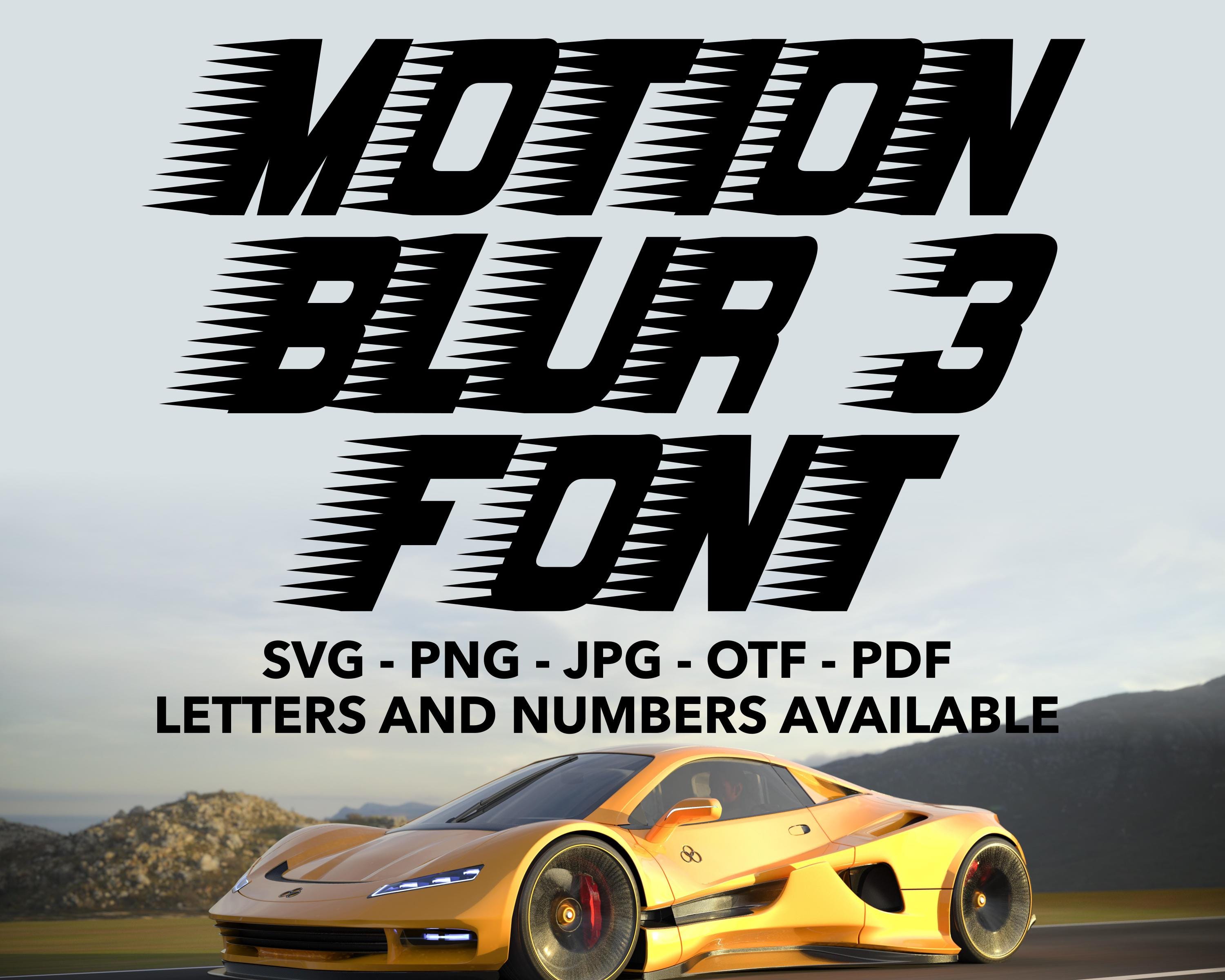 Motion Blur Font SVG, Motion Blur Font, Motion Blur Font, Motion Blur ...