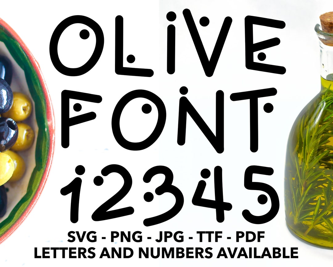 Olive Font SVG, Olive Font for Cricut, Olive Font SVG, PNG, Jpg, Ttf ...