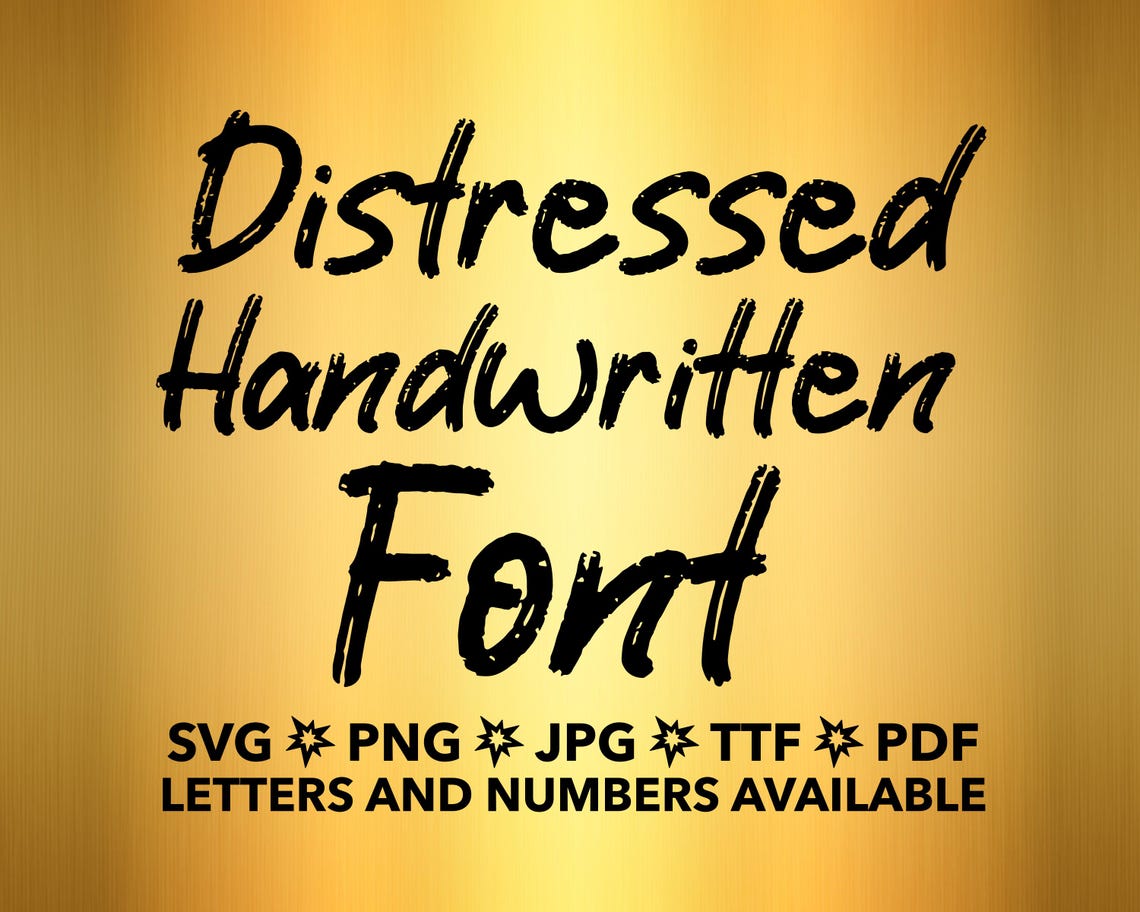 Distressed Font SVG, Distressed Letters Svg, Png, Jpg, Ttf, Pdf ...