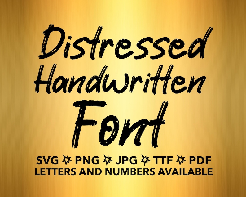 Distressed Font SVG, Distressed Letters Svg, Png, Jpg, Ttf, Pdf ...