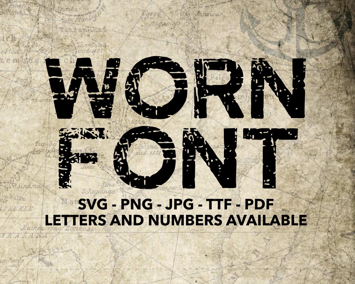 Worn Font SVG, Distressed Letters, Distressed Numbers SVG, PNG, Jpg ...