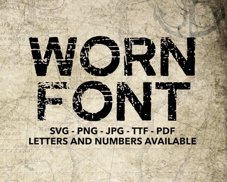 Worn Font SVG, Distressed Letters, Distressed Numbers SVG, PNG, Jpg ...