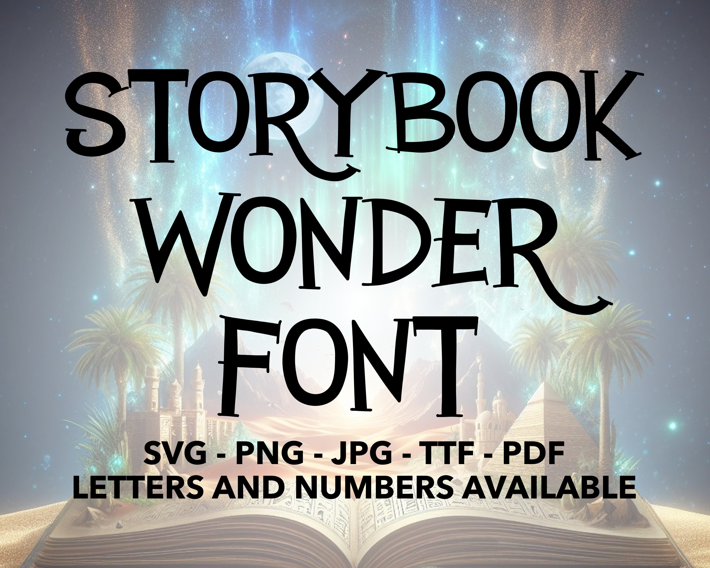 Storybook Wonder Font SVG, Storybook Font for Cricut, Storybook Font SVG, PNG, Jpg, Ttf, Pdf ...