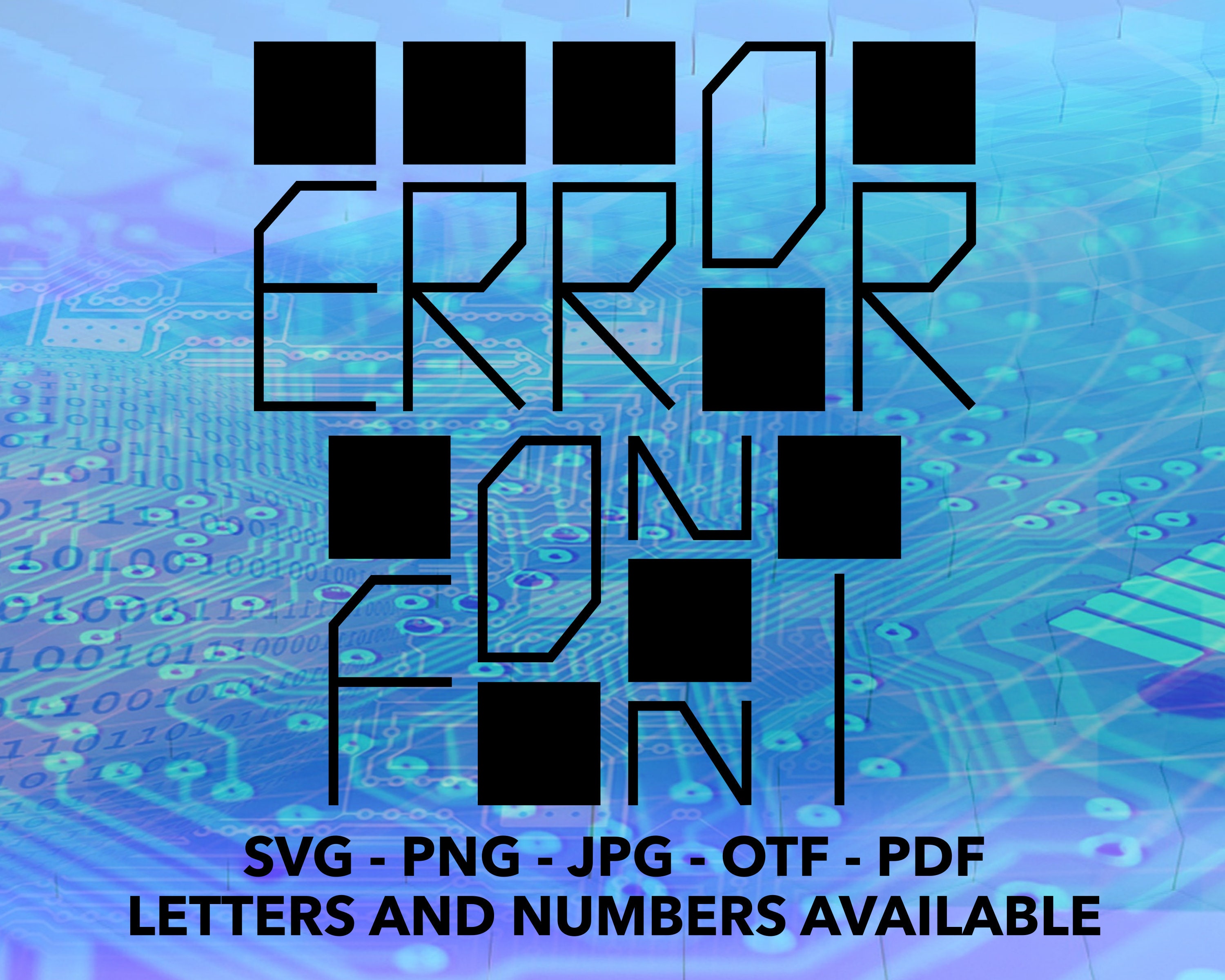 Error Font Svg Error Font For Cricut Error Font Svg Png Otf Pdf Error Font For Canva