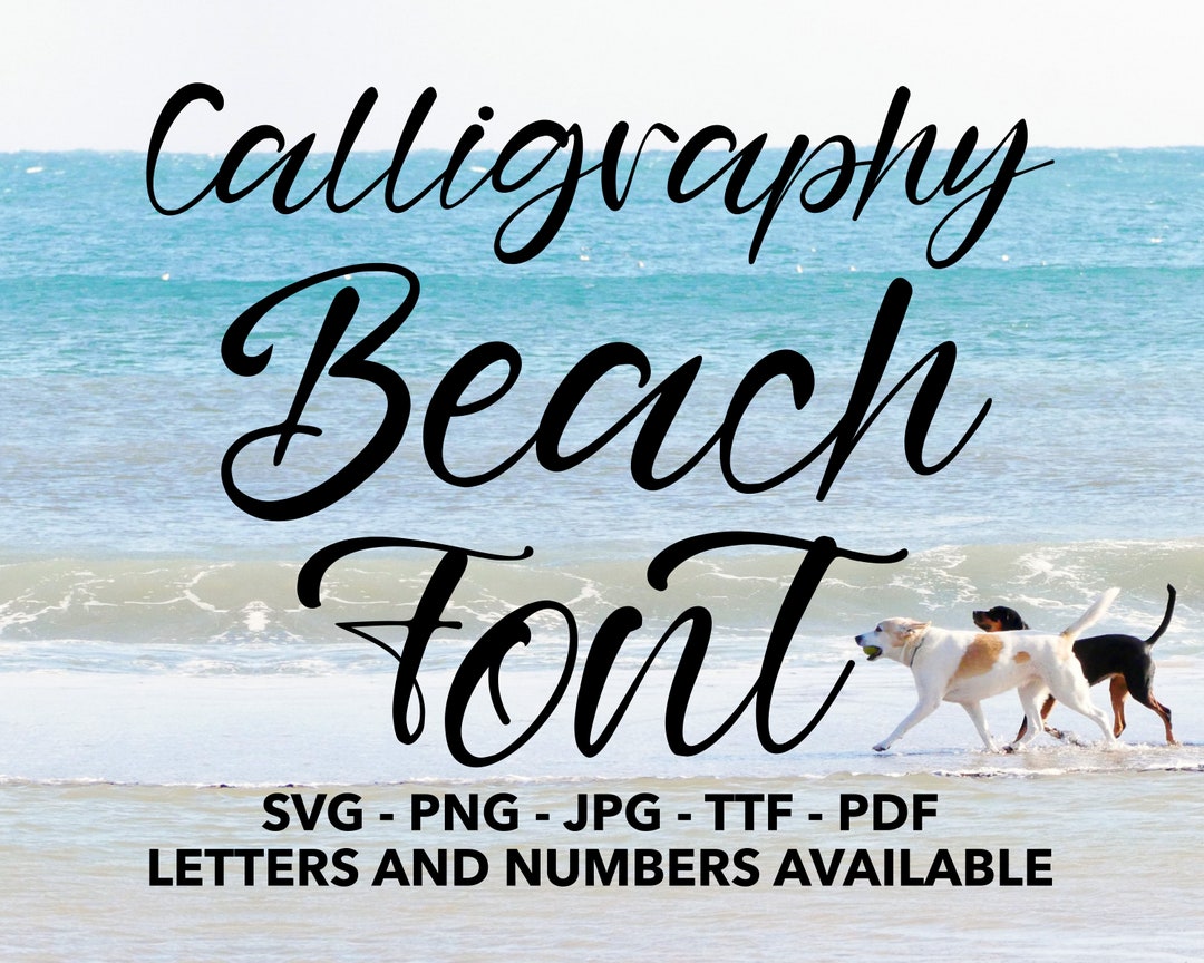 Calligraphy Beach Font SVG, Calligraphy Letters, Wedding Numbers ...