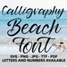 Calligraphy Beach Font SVG, Calligraphy Letters, Wedding Numbers ...
