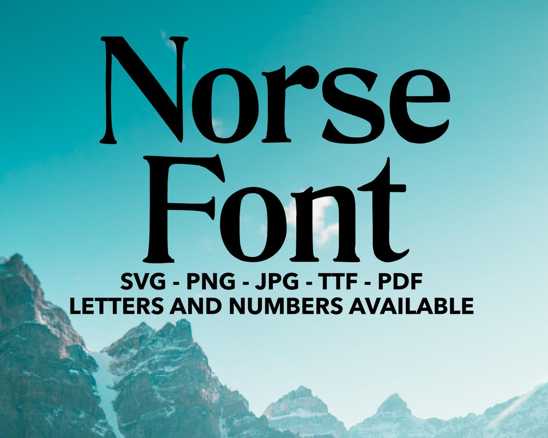 Norse Font SVG, Norse Font for Cricut, Nordic Font SVG, PNG, Jpg, Ttf ...