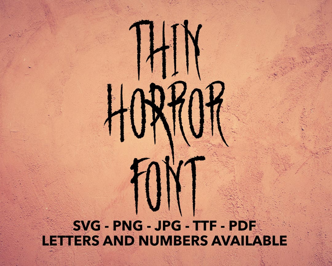 Thin Horror Curse Font SVG, Horror Font, Distressed Letters Svg, Png ...
