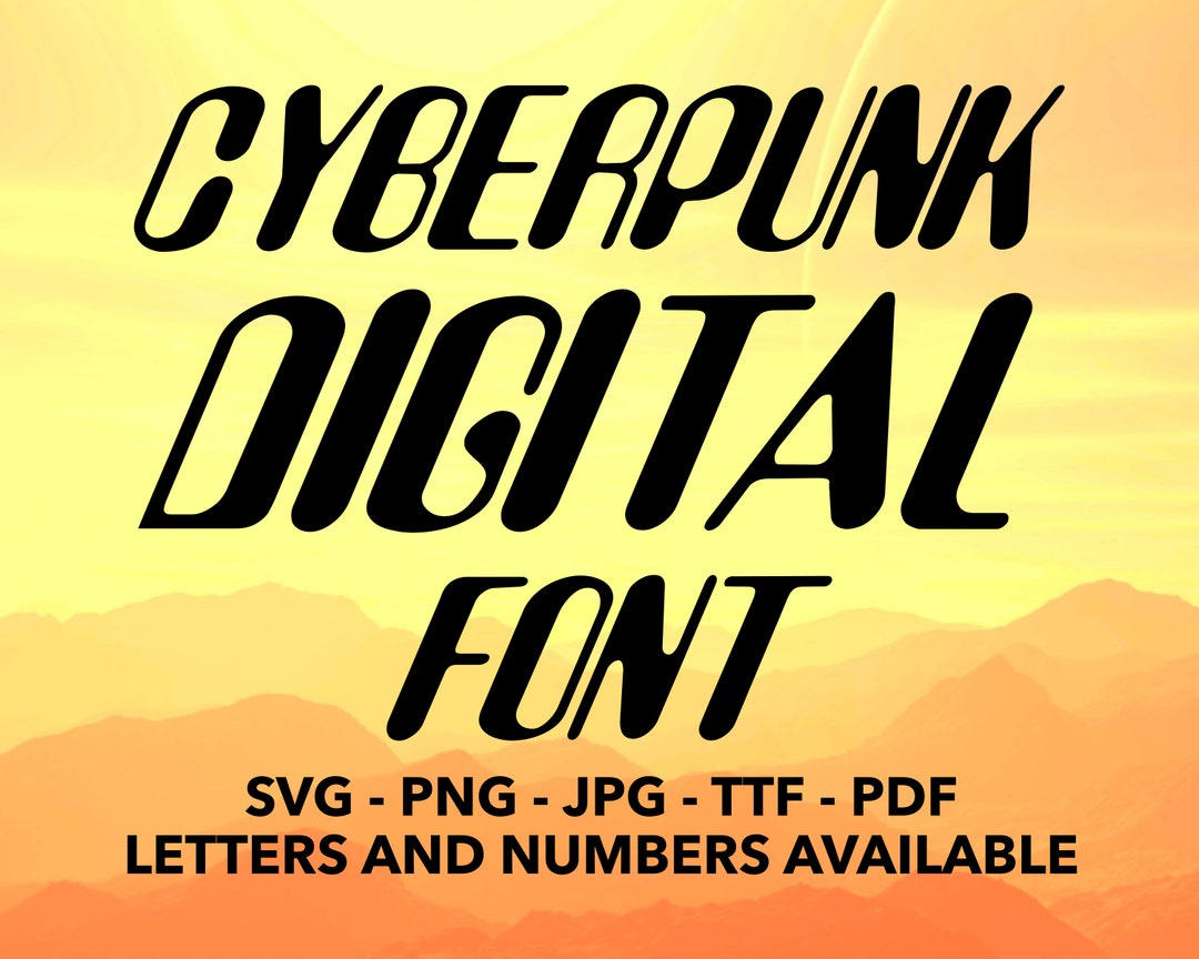 Cyberpunk Digital Font SVG, Cyberpunk Font for Cricut, Cyberpunk Font ...
