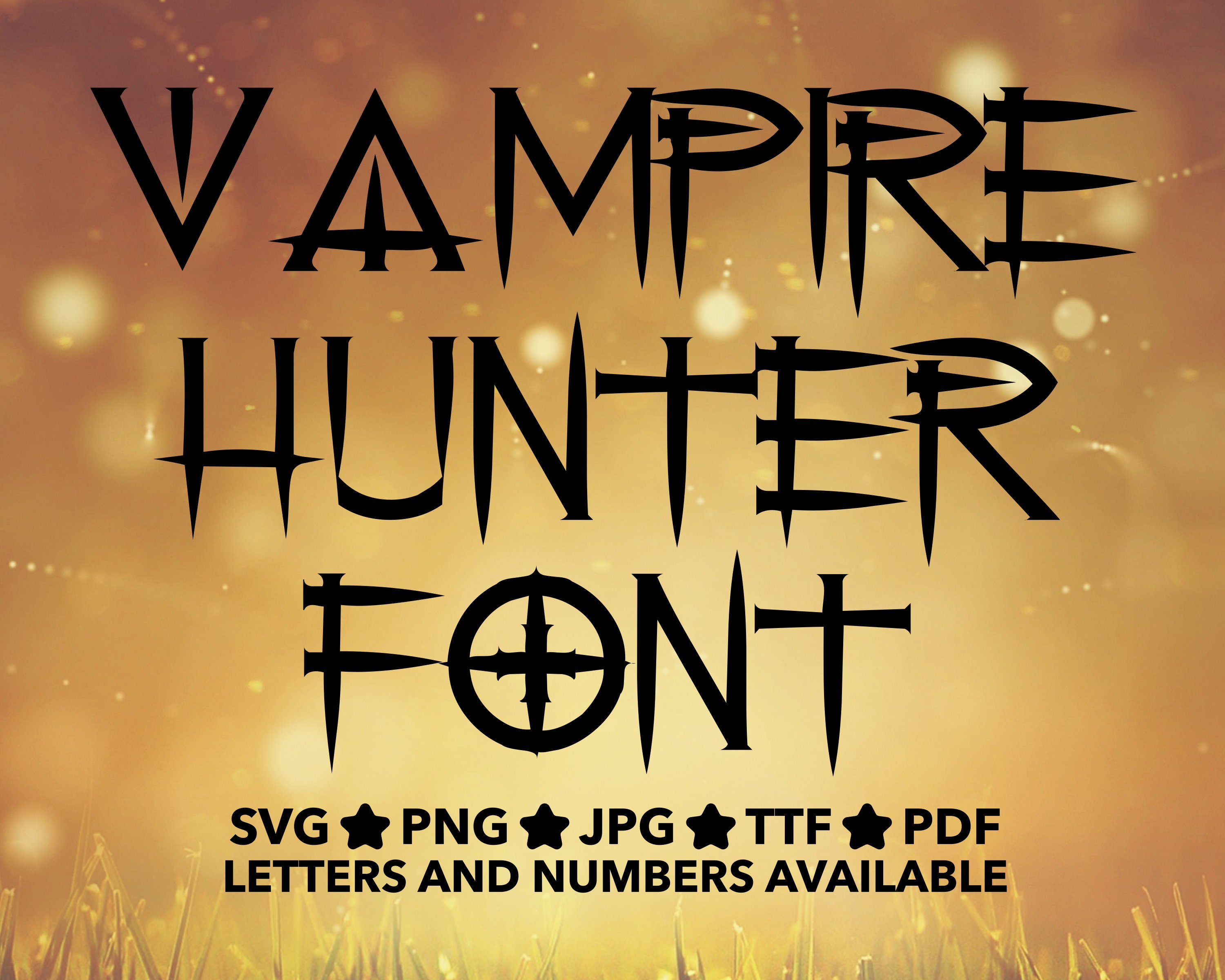 Vampire Hunter Font SVG, Vampire Hunter Font TTF, Vampire Hunter ...