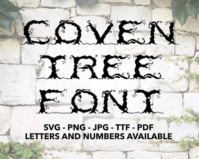Tree Font SVG, Coven Tree Font for Cricut, Tree Font SVG, PNG, Jpg, Ttf ...