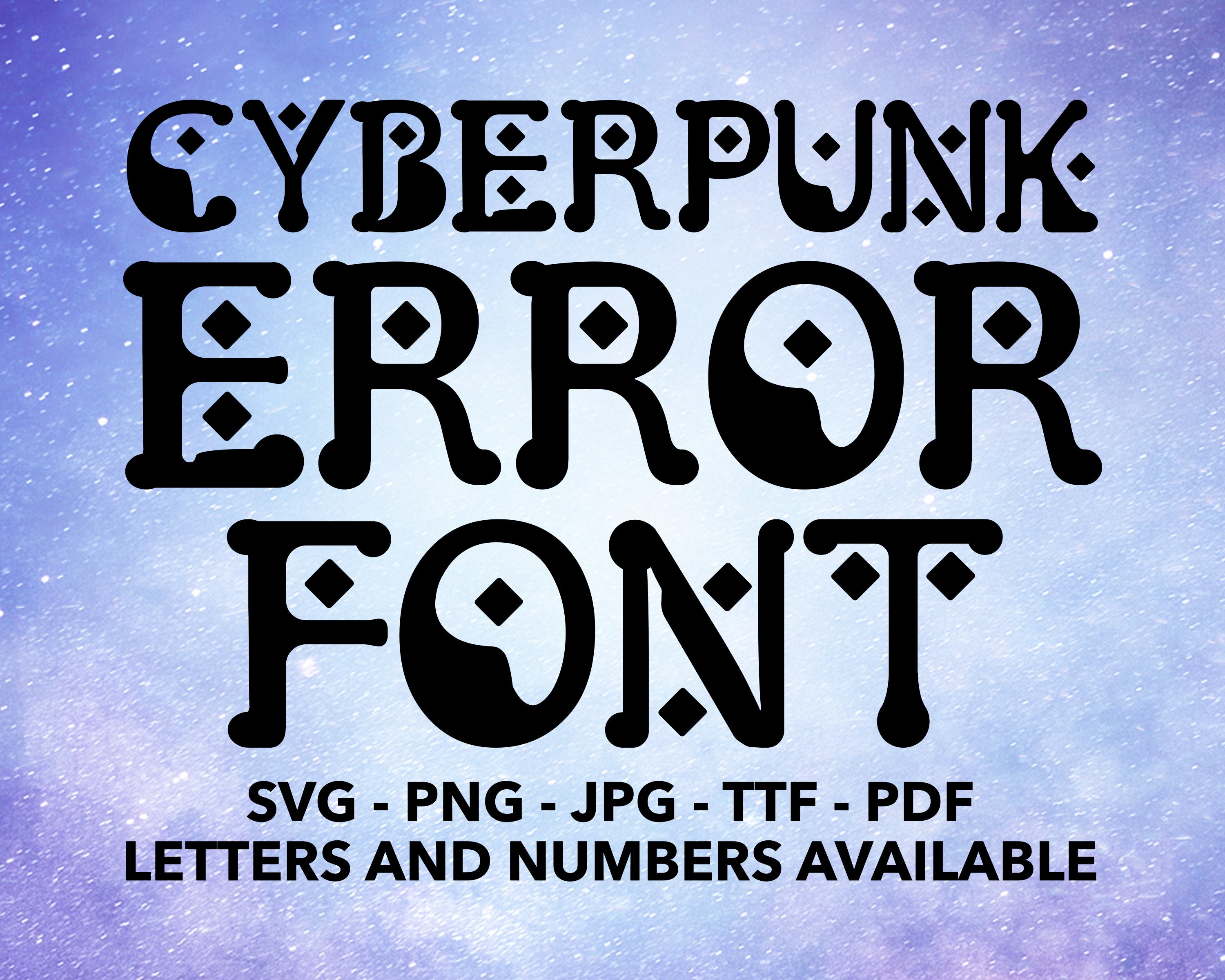 Cyberpunk Error Font SVG, Cyberpunk Font for Cricut, Cyberpunk Font SVG ...