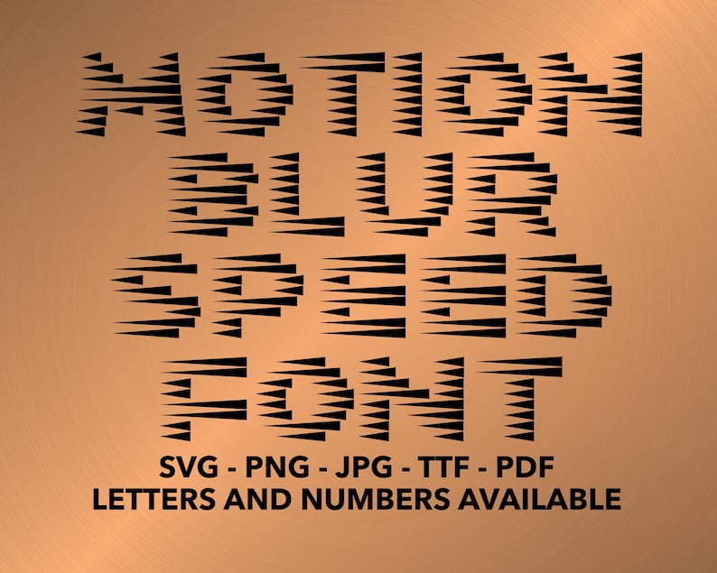 Motion Blur Font SVG, Motion Blurred Font, Motion Blur Font, Motion ...