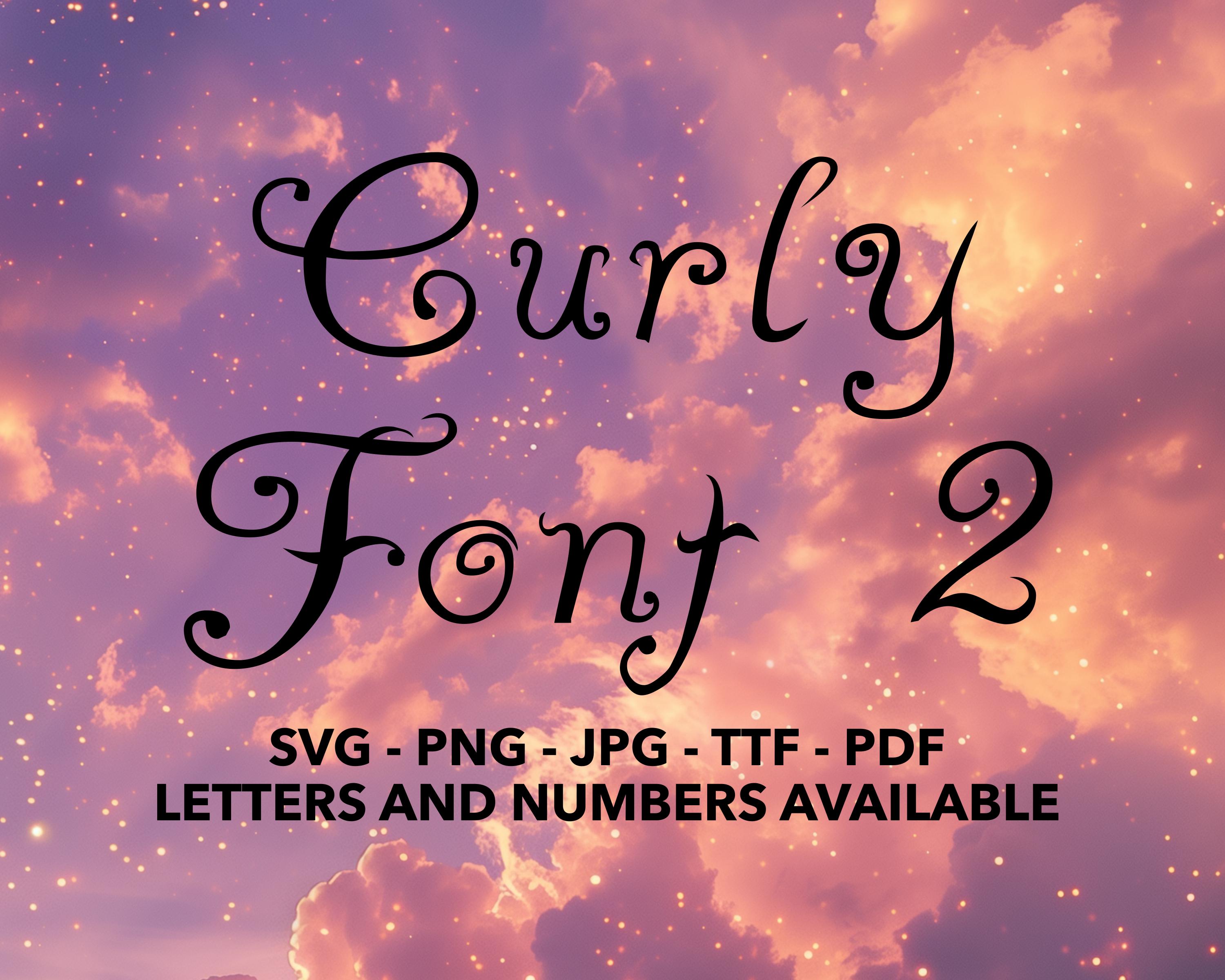 Curly Font SVG, Curly Font TTF, Curly Letters SVG, Png, Jpg, Ttf, Pdf ...
