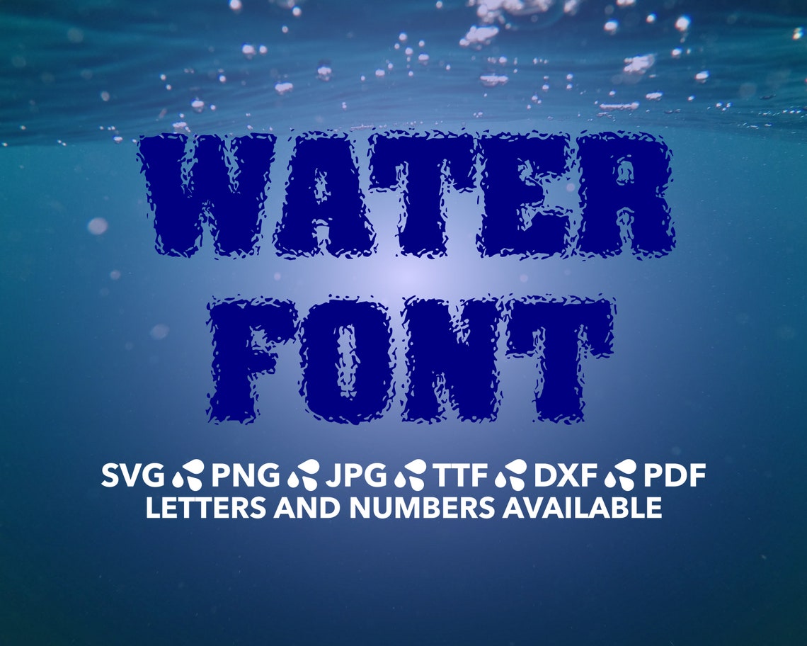 Water Font SVG, Water Letters PNG, Water Numbers SVG, Png, Jpg, Ttf ...