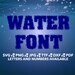 Water Font SVG, Water Letters PNG, Water Numbers SVG, Png, Jpg, Ttf ...