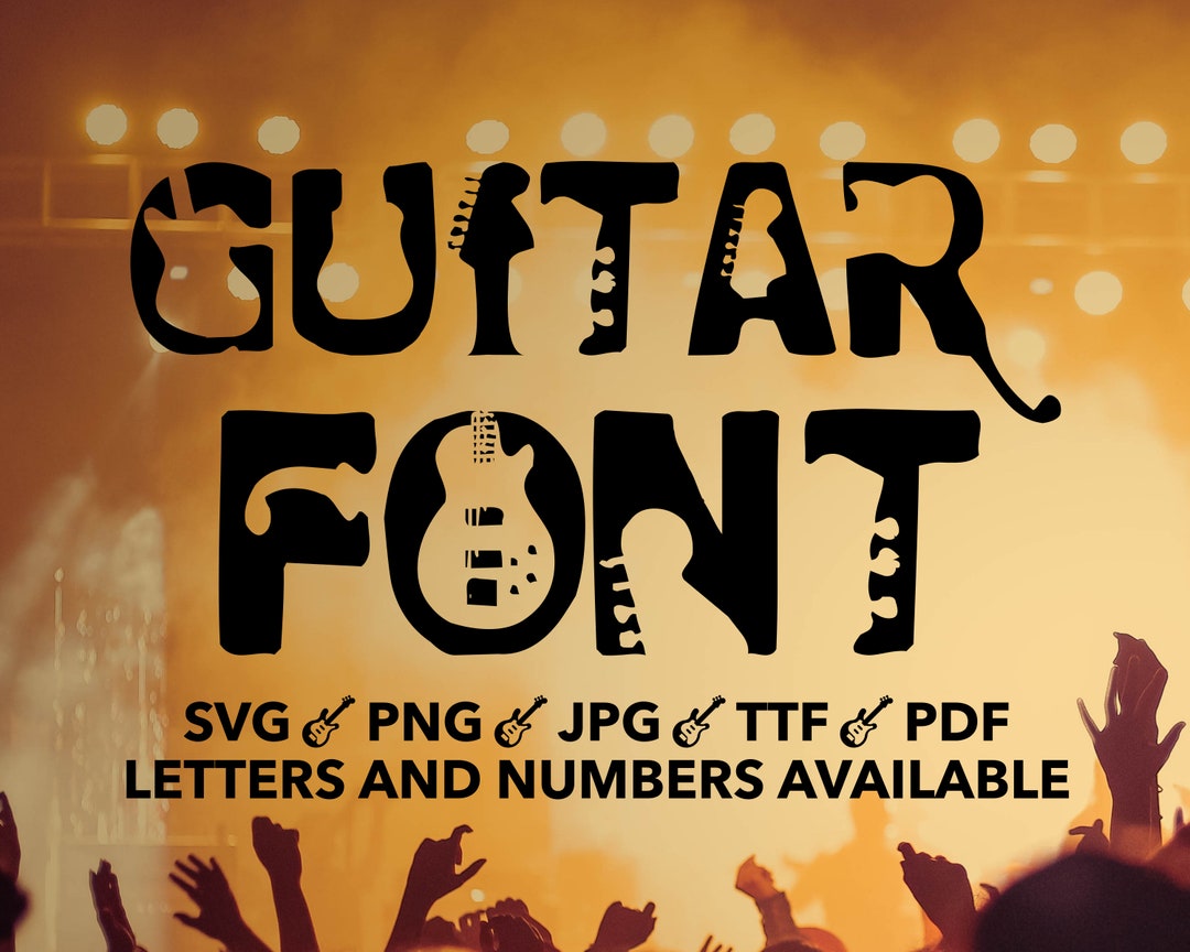 Guitar Font SVG, Guitar Font for Cricut, Band Font SVG, PNG, Jpg, Ttf ...