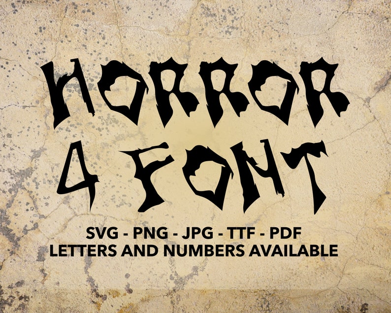 Horror Font SVG, Horror 4 Font for Cricut, Horror Font SVG, PNG, Jpg ...