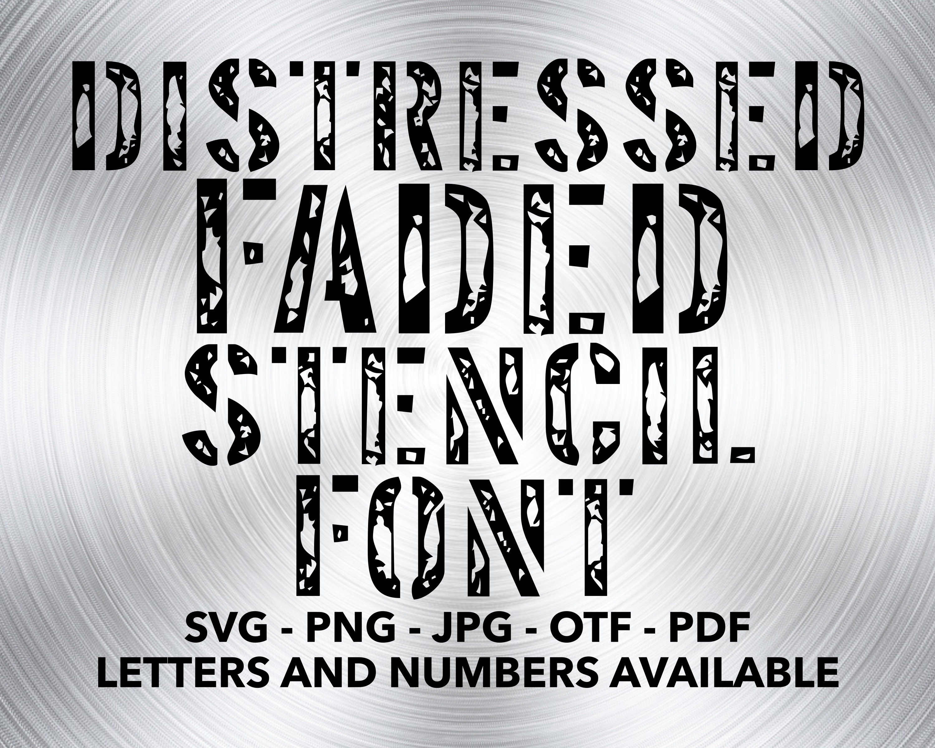 Distressed Font SVG, Distressed Font TTF, Distressed Faded Stencil Font ...