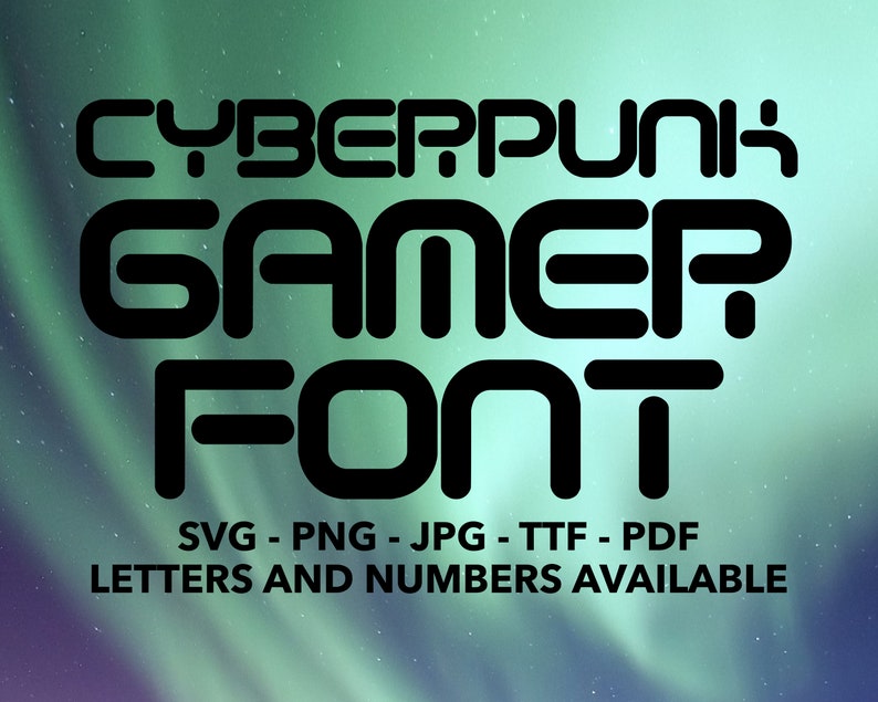 Cyberpunk Gamer Font SVG, Cyberpunk Font for Cricut, Cyberpunk Font SVG ...