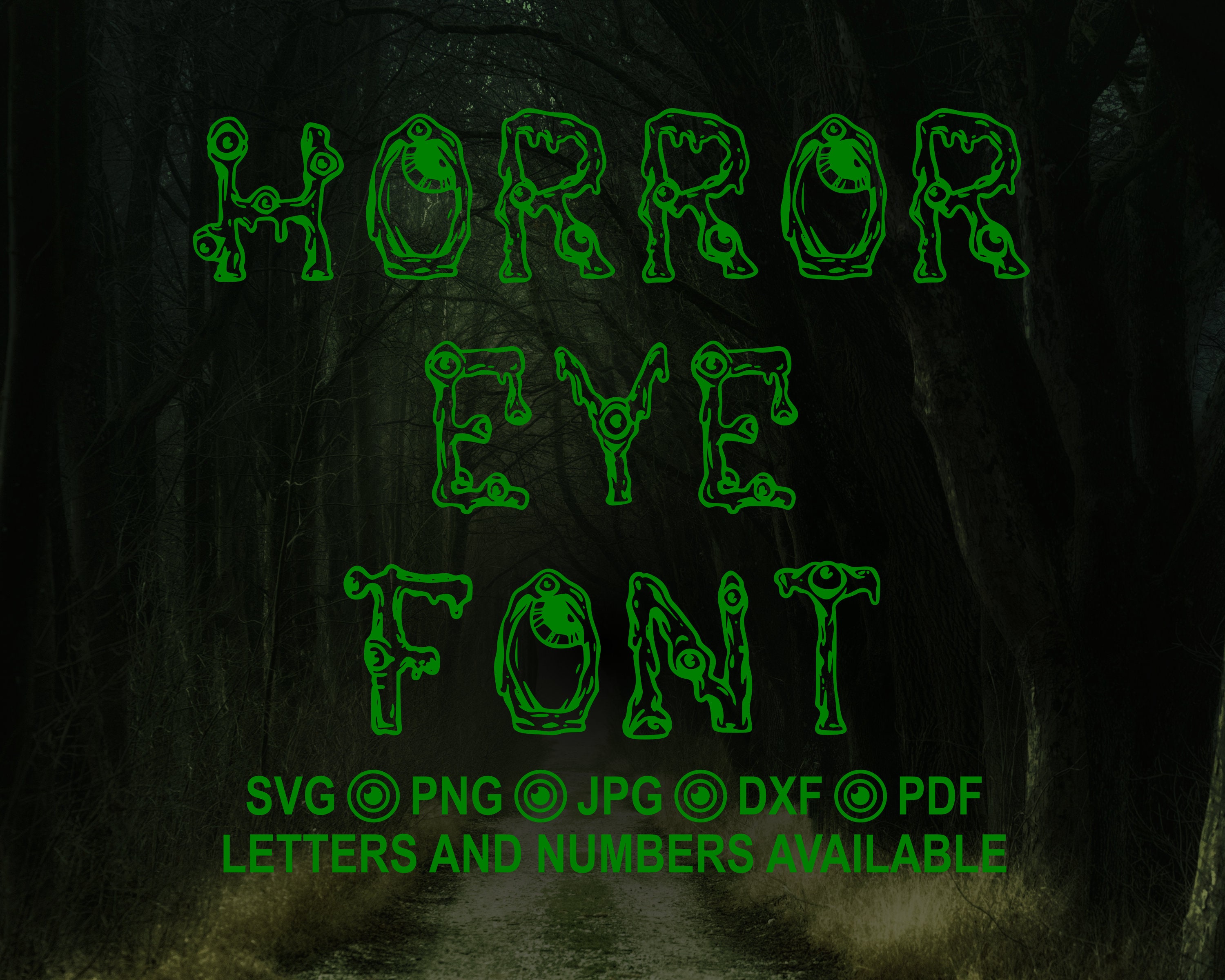 Horror Eye Font SVG Creepy Eye Alphabet Svg Png Jpg Dxf - Etsy UK