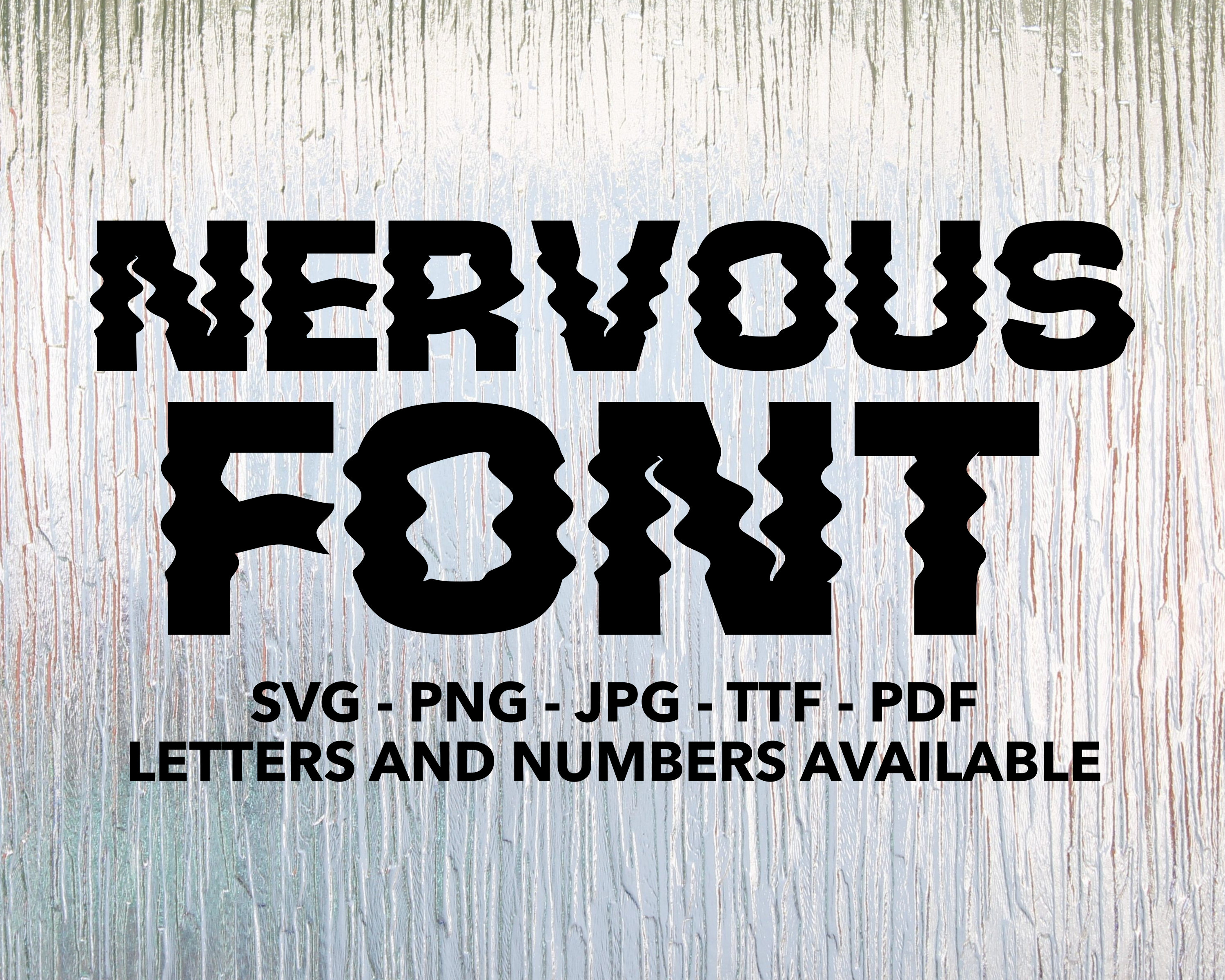 Nervous Font SVG, Wavy Font for Cricut, Wavy Font SVG, PNG, Jpg, Ttf ...