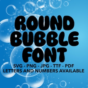 Round Bubble Font SVG, Bubble Font for Cricut, Bubble Font SVG, PNG ...
