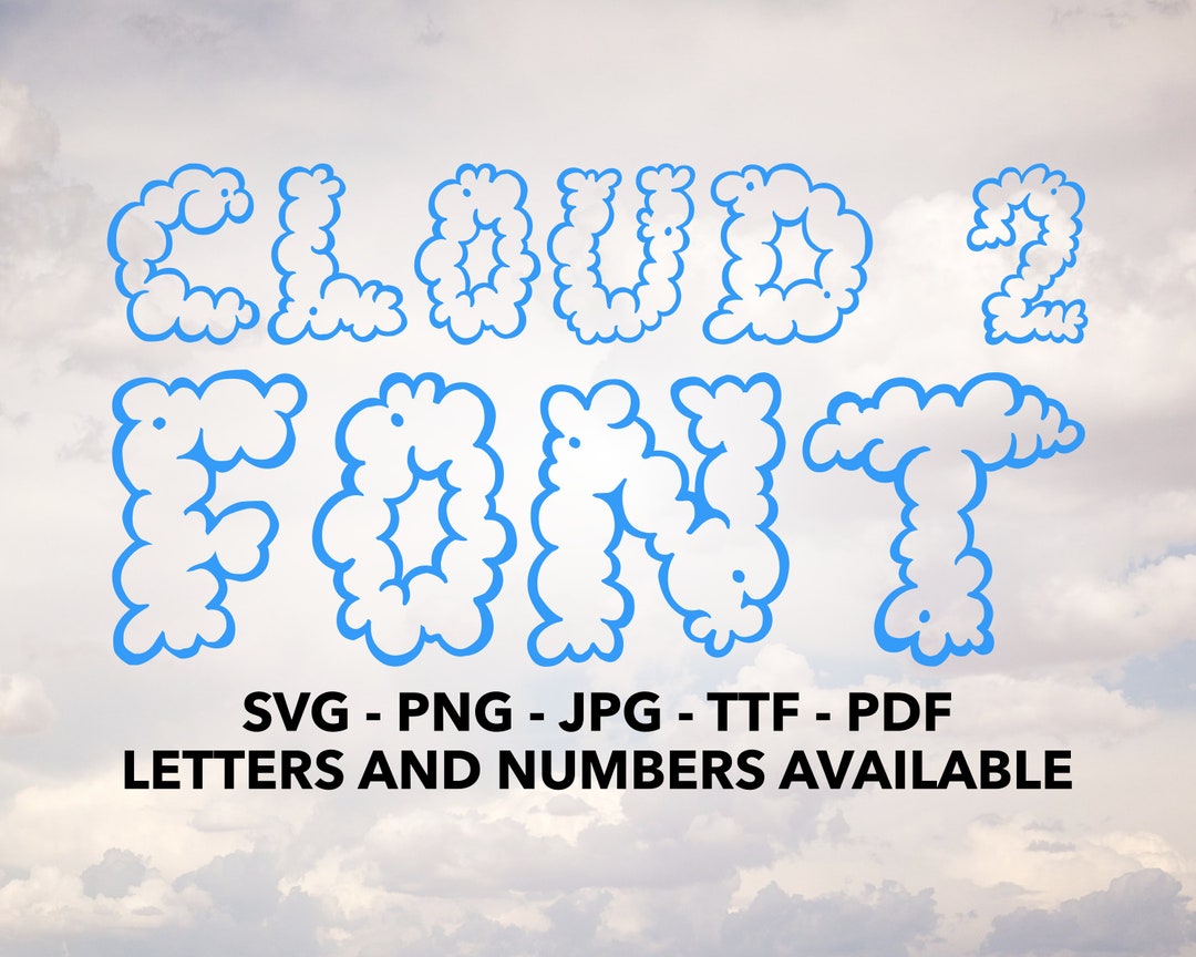 Cloud 2 Font SVG, Cloud Font for Cricut, Cloud Font SVG, PNG, Jpg, Ttf ...