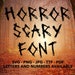 Horror Scary Font SVG, Horror Font for Cricut, Horror Font SVG, PNG ...