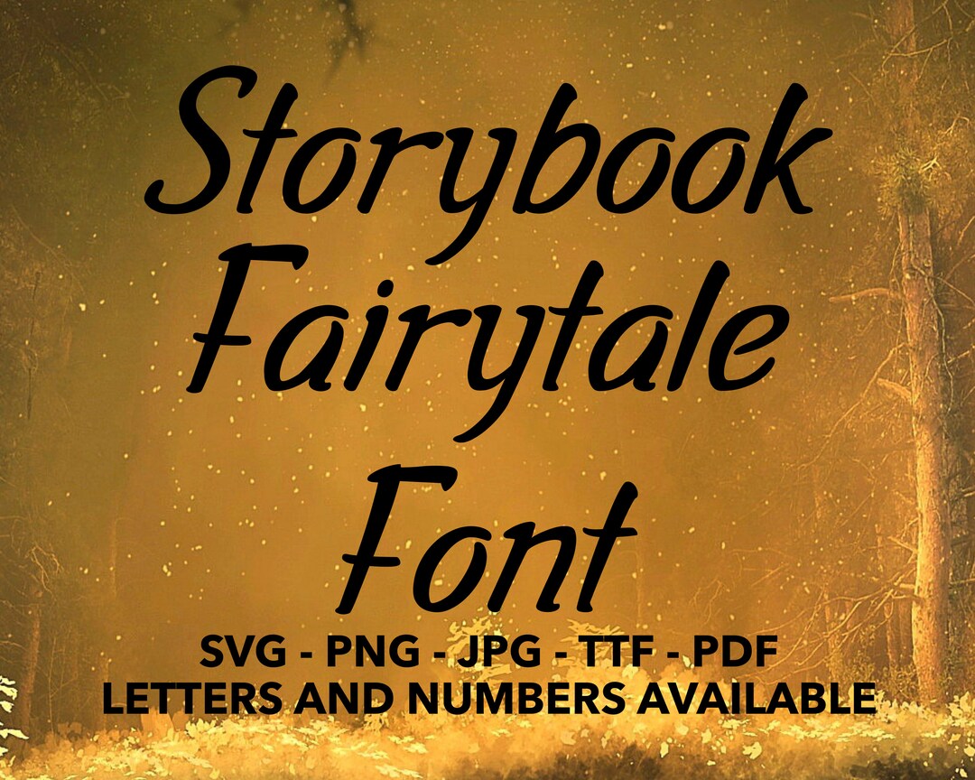 Storybook Fairytale Font SVG, Storybook Font for Cricut, Storybook Font SVG, PNG, Jpg, Ttf, Pdf ...