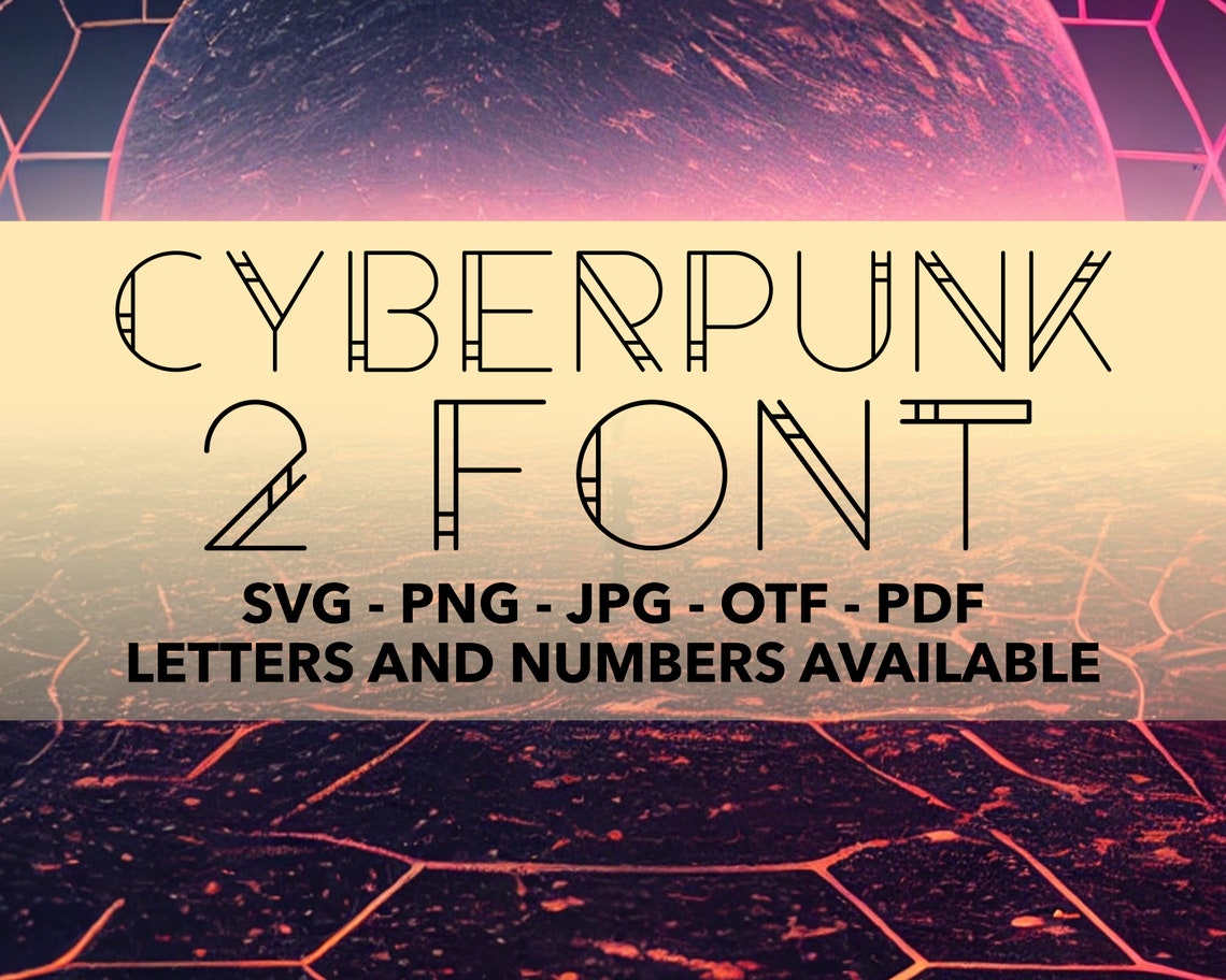 Cyberpunk 2 Font SVG, Cyberpunk Font for Cricut, Cyberpunk Font SVG ...