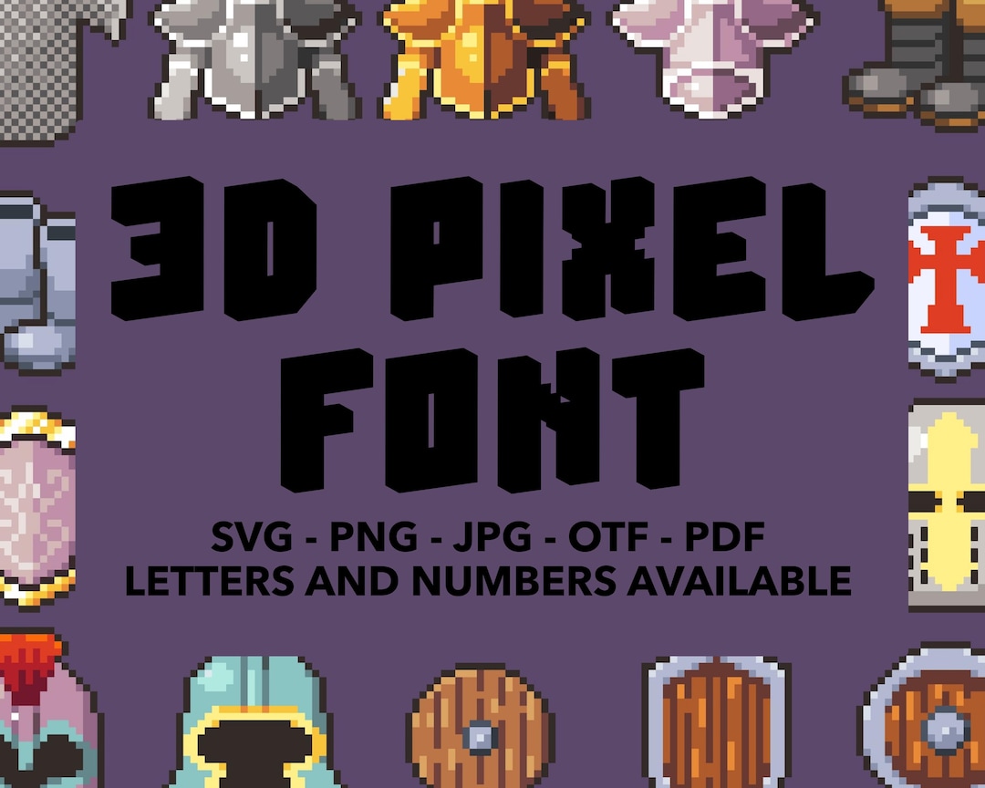 3D Pixel Font SVG, Pixel Font for Canva, Pixel Font SVG, PNG, Jpg, Otf ...