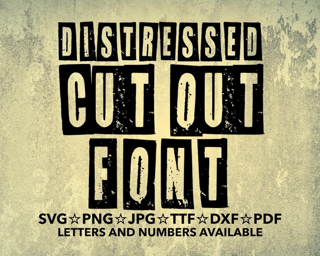 Distressed Cut Out Font SVG, Distressed Font, Distressed Numbers Svg ...