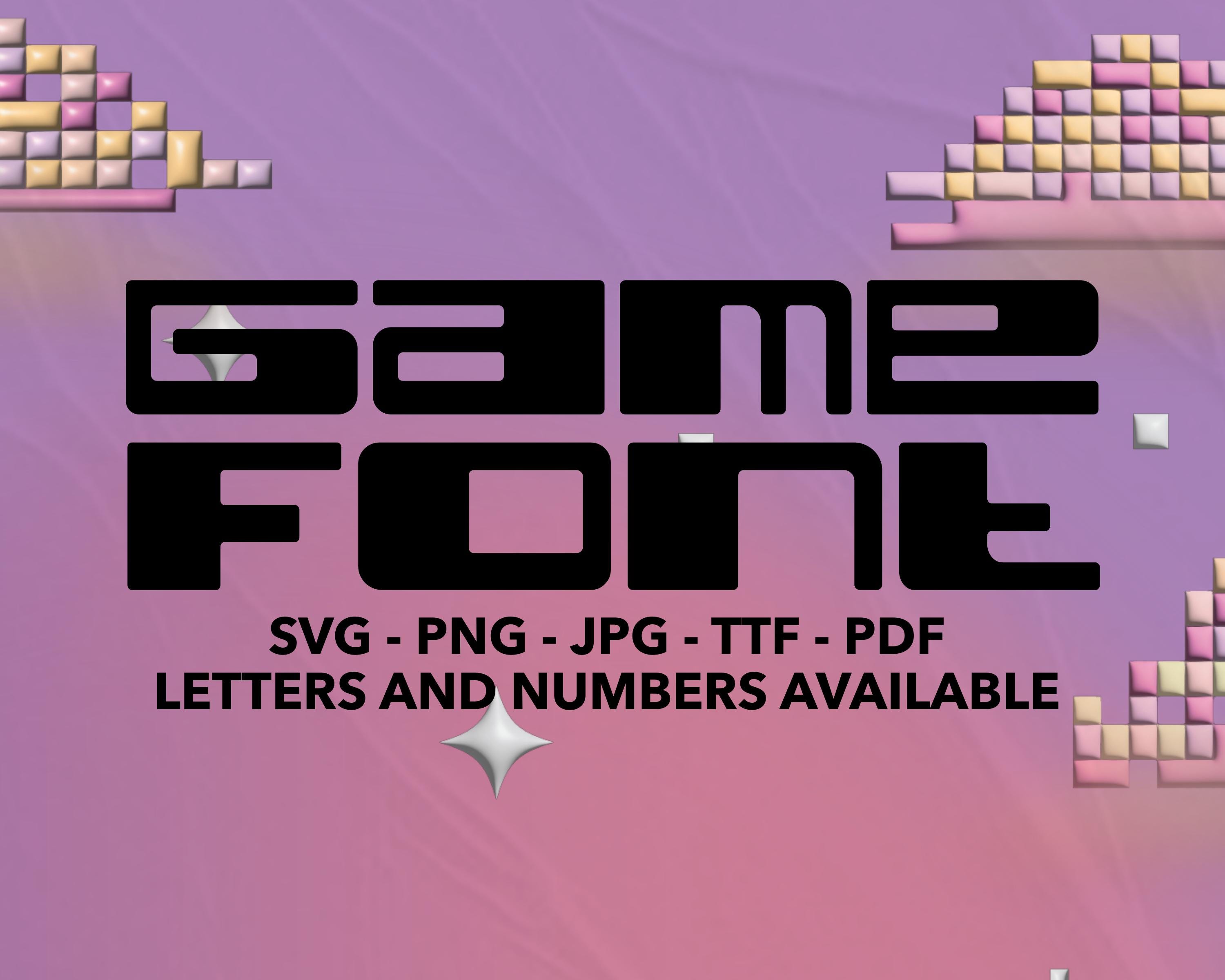 Game Font SVG, Gamer Font for Cricut, Game Font SVG, PNG, Jpg, Ttf, Pdf ...